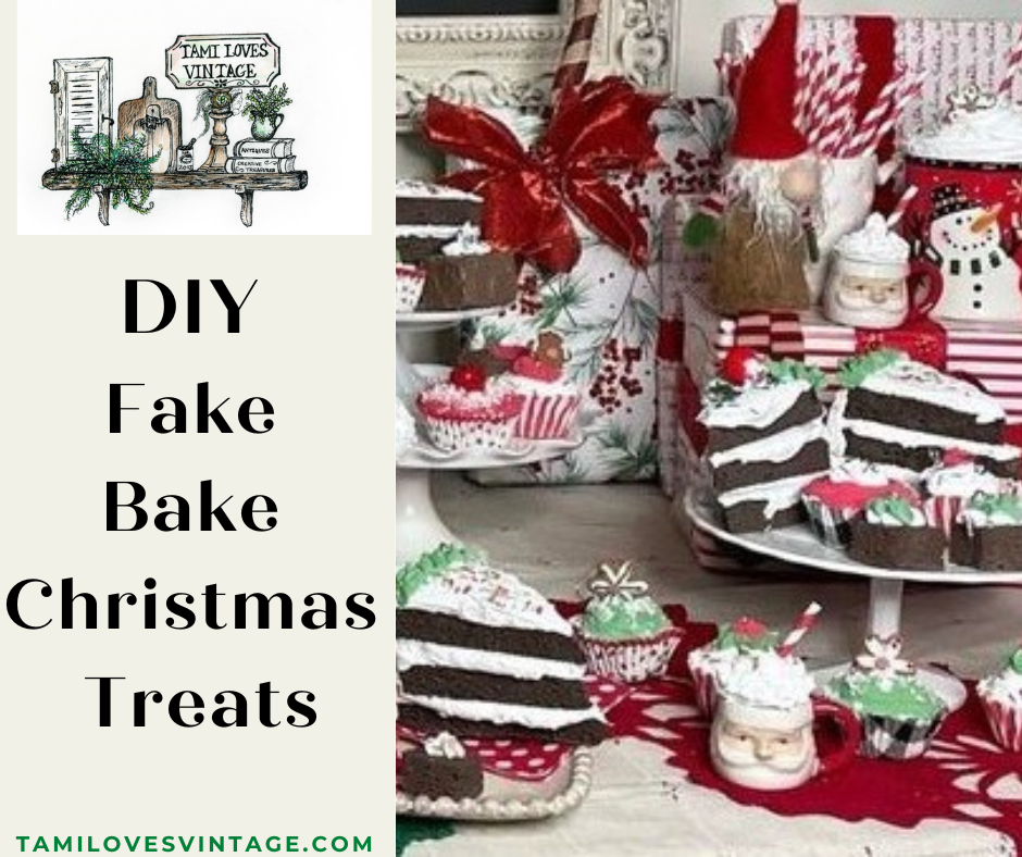 DIY Fake Bake Christmas Treats - Tami Loves Vintage